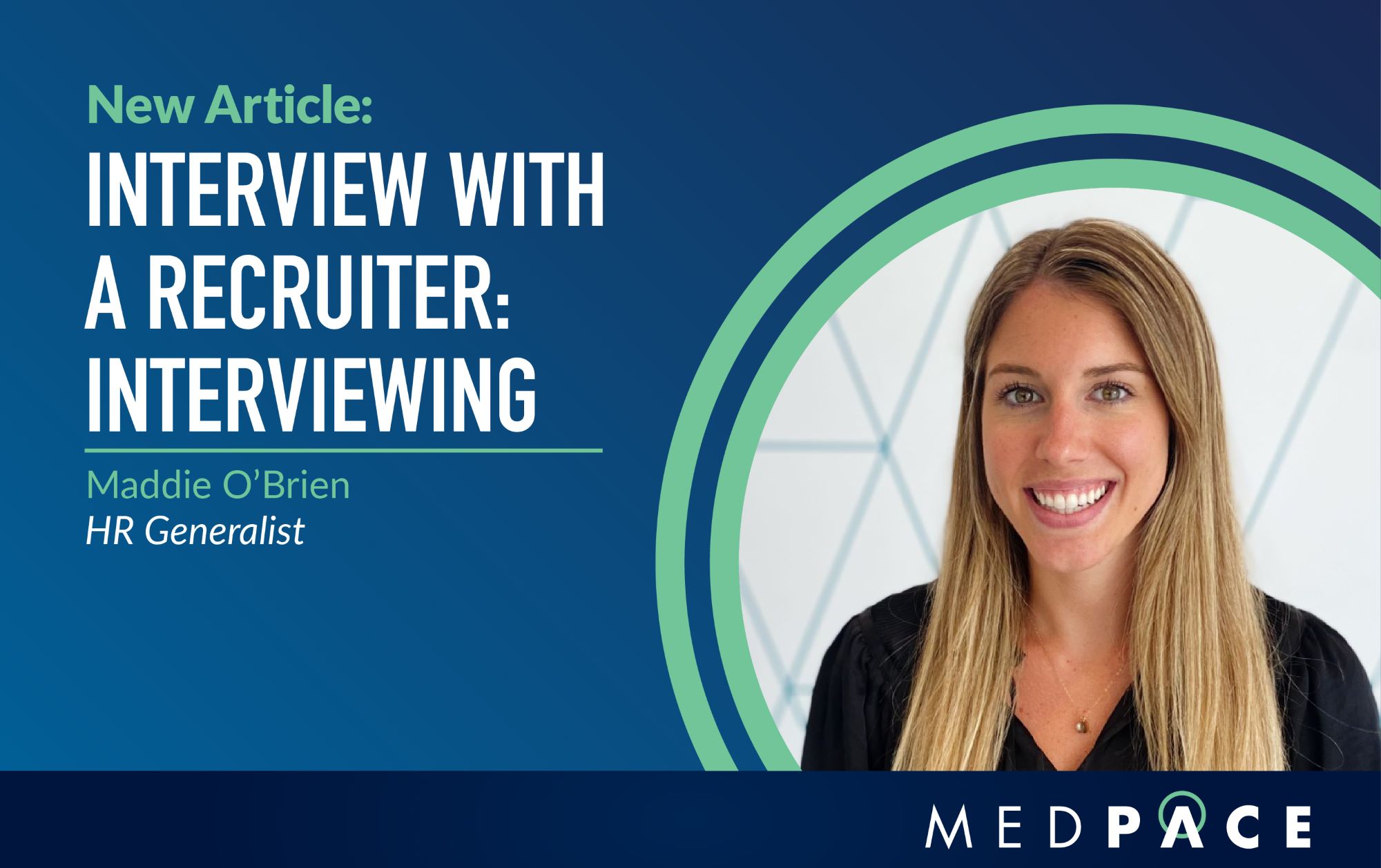 Interview with a Recruiter: Interviewing | Medpace Careers