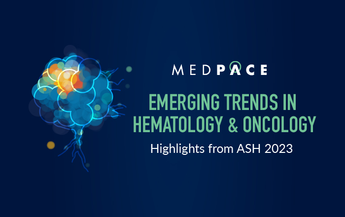 Emerging Trends in Hematology - ASH 2023 Highlights | Medpace
